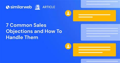 7 Common Sales Objections And How To Handle Them Similarweb