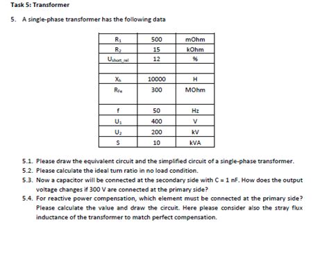 Task TransformerA Single Phase Transformer Has The Chegg
