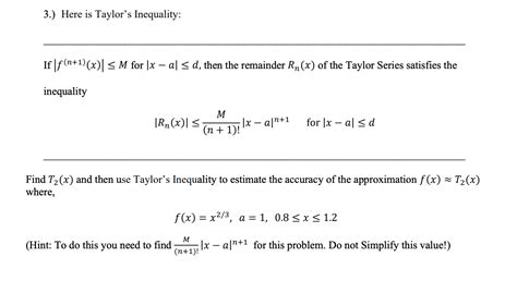 solved 3 here is taylor s inequality if f n 1 x m for