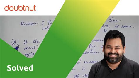 If Assertion Is Correct But Reason Is Incorrect