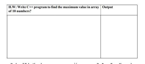 Solved H W Write C Program To Find The Maximum Value In Chegg