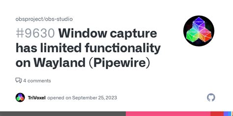 Window Capture Has Limited Functionality On Wayland Pipewire Issue Obsproject Obs