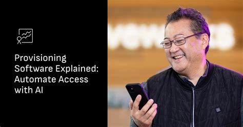Provisioning Software Explained Automate Access With Ai