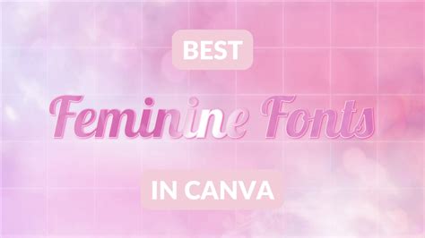 Best Feminine Fonts In Canva Template Fonts Best Feminine Fonts In Canva Template Fonts