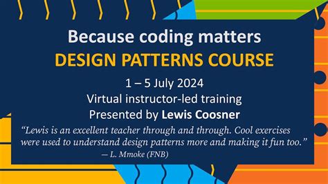 Design Patterns Course 217 Lochner Avenue Raslouw 0157 Centurion
