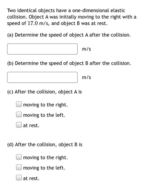 Solved Two Identical Objects Have A One Dimensional Elastic