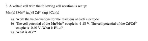 solved 3 a voltaic cell with the following cell notation is