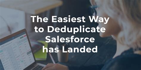 Datagroomr An Easy To Use App For All Salesforce Users Leverages