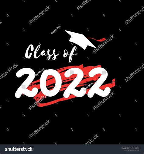 Class 2022 Stylized Inscription Year Graduates Stock Vector Royalty Free 2165348263 Shutterstock