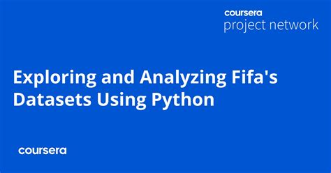 Exploring And Analyzing Fifas Datasets Using Python Coursya