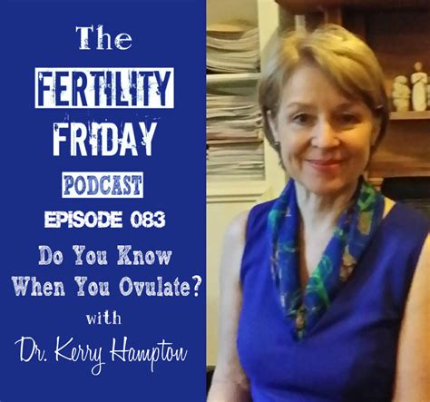ffp 083 do you know when you ovulate fertility awareness method dr kerry hampton