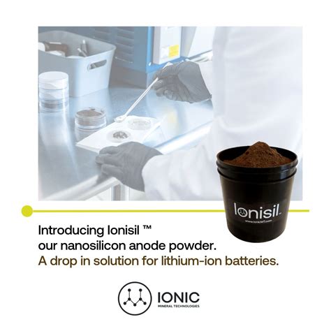 Ionic Mineral Technologies On Linkedin Ionisil Ev Nanosilicon Anode Lithiumionbatteries