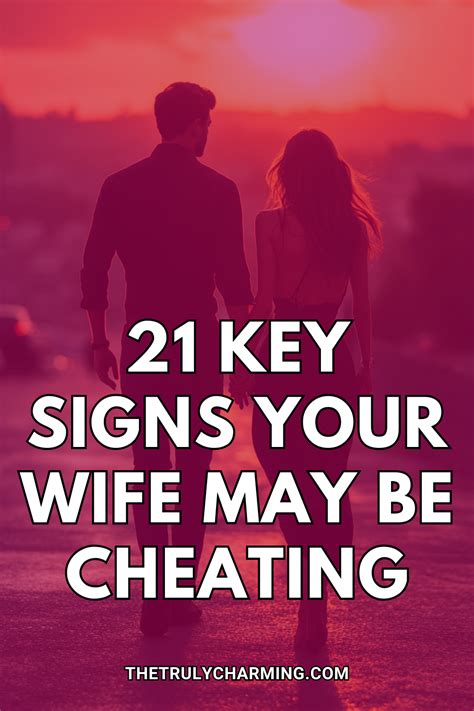 Is My Wife Cheating 21 Subtle Signs To Watch Out For Artofit