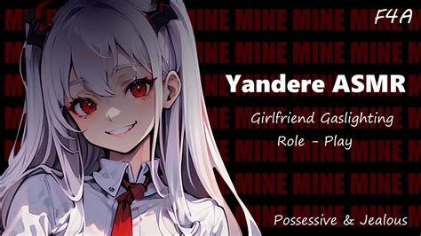 Your Gaslighting Yandere Girlfriend Roleplay Asmr F4f F4a F4m
