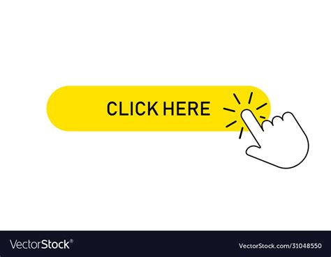 Yellow Button Click Here With Pointer Clicking Vector Image