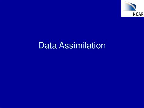 Ppt Data Assimilation Powerpoint Presentation Free Download Id 6609053