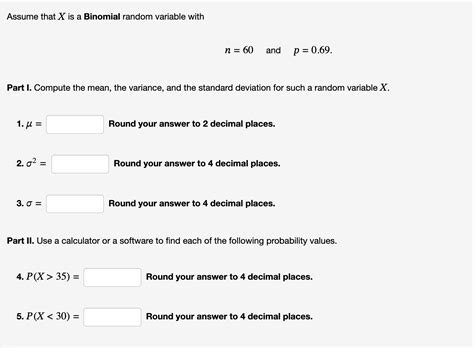 Solved Assume That X Is A Binomial Random Variable With N60