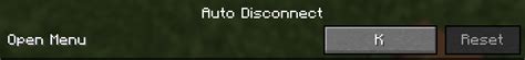 Auto Disconnect Minecraft Mod