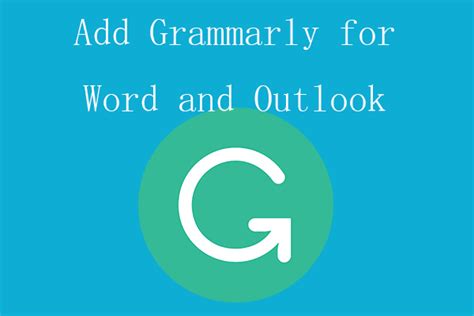 How To Add Grammarly For Microsoft Word And Outlook MiniTool