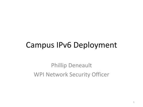 Ppt Campus Ipv6 Deployment Powerpoint Presentation Free Download