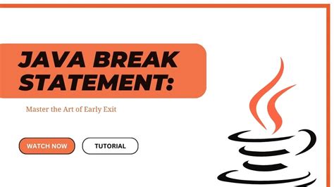 Java Break Statement Master The Art Of Early Exit