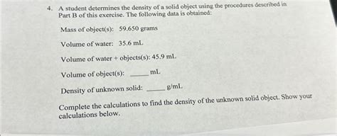 Solved A Student Determines The Density Of A Solid Object Chegg