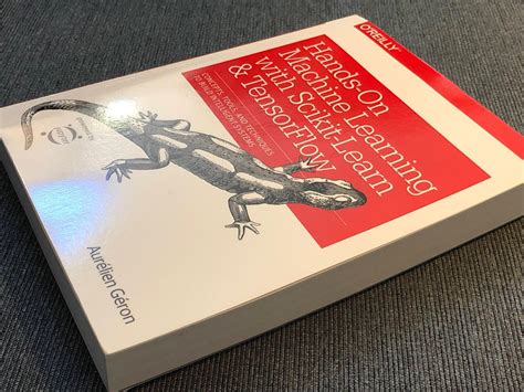 Hands On Machine Learning With Scikit Learn And Tensorflow Geron Aurelien Amazonit Libri