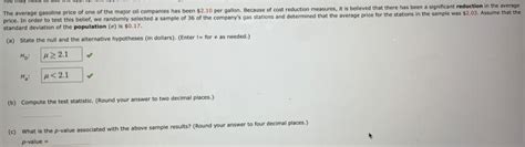 Solved The Average Pasoline Price Of One Of The Major Oll