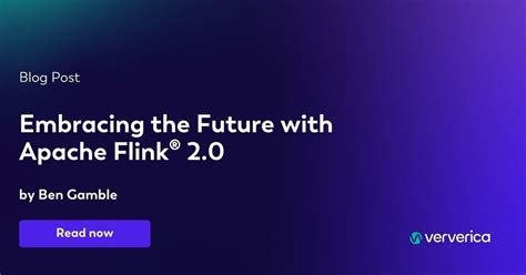 embracing the future with apache flink® 2 0