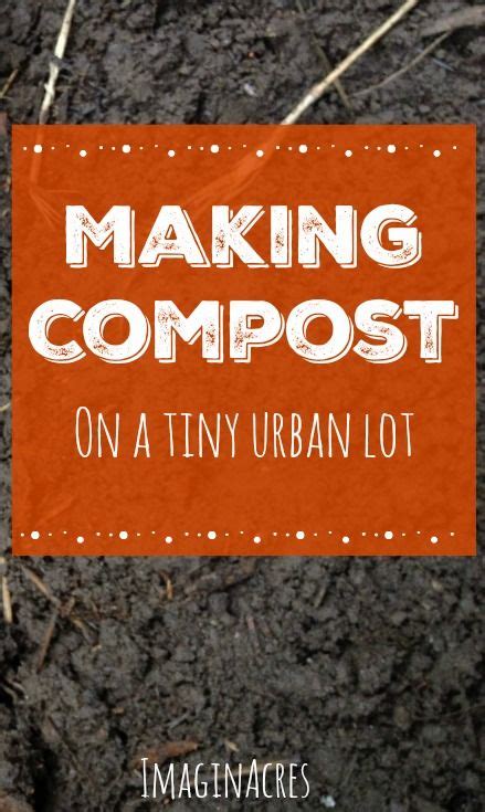 How To Start Composting How To Make Compost Garden Compost How To Start Composting
