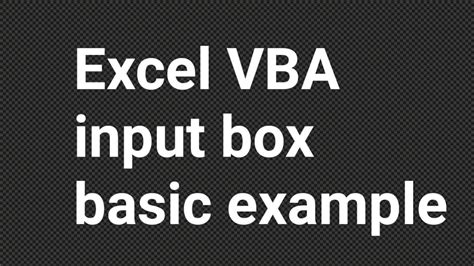 Excel Vba Input Box Basic Example Youtube