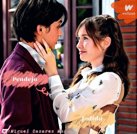 Pendeja Jodida Xxx Final Wattpad