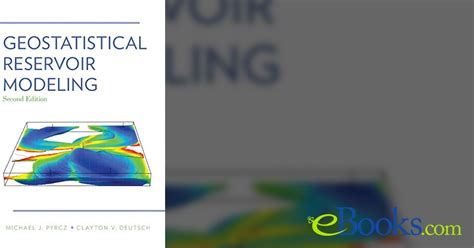 Geostatistical Reservoir Modeling 2nd Ed