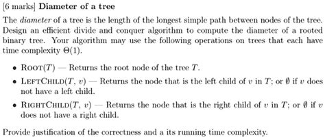 Solved Diameter Of A Tree The Diameter Of A Tree Is The Length Of The