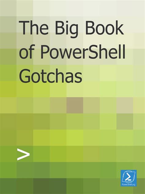 the big book of powershell gotchas pdf parameter computer programming command line interface