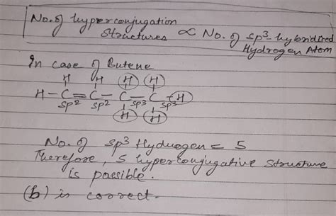 Total Number Of Hyperconjugative Structures Involving C H Bonds Possible For But 1 Ene Is A 2