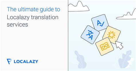 The Ultimate Guide To Localazy Translation Services