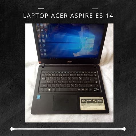 Jual Laptop Acer Aspire Es Laptop Bekas Berkualitas Shopee Indonesia