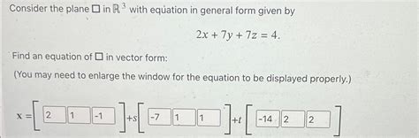 Solved Consider The Plane In R With Equation In General Chegg