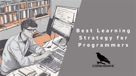 best learning strategy for programmers youtube