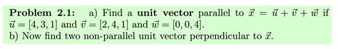 solved problem 2 1 a find a unit vector parallel to