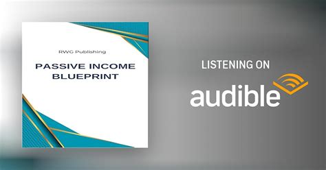 Passive Income Blueprint By Rwg Publishing Audiobook Au