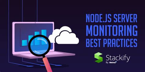 Nodejs Server Monitoring Best Practices Stackify