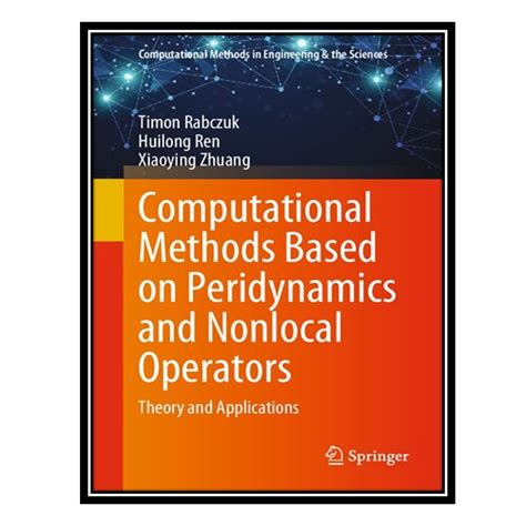 قیمت و خرید کتاب Computational Methods Based On Peridynamics And