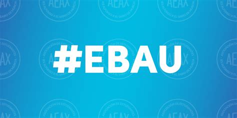 Nueva información sobre la EBAU AEAX