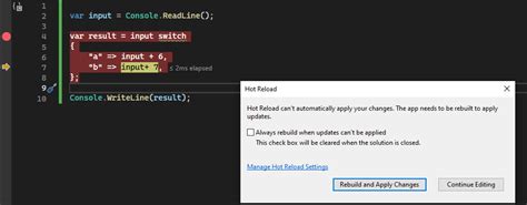 Hot Reload Editing Switch Expression At Fly Requires Rebuild Even If