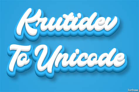 Krutidev To Unicode Text Effect And Logo Design Font