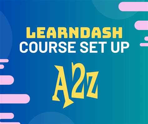 Learndash Tutorial Videos For Setup Courses Easy