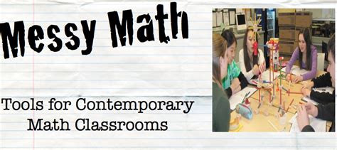 Messy Math Learning Through Problem Solving