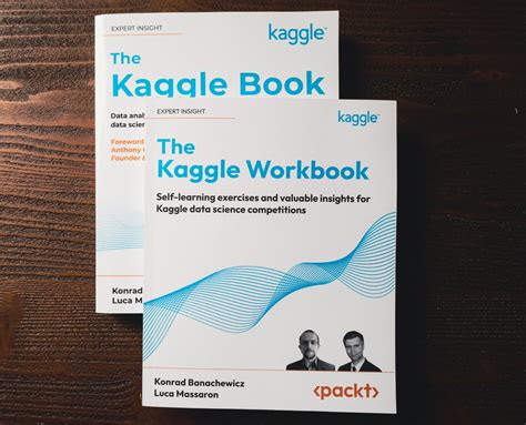 The Kaggle Workbook Was Just Released If You Are Into Machine Learning This Will Be One Of